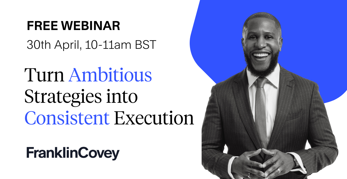 Turn Ambitious Strategies into Consistent Execution - Franklin Covey ...